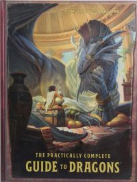 The Practically Complete Guide to Dragons till Dungeons and Dragons ...